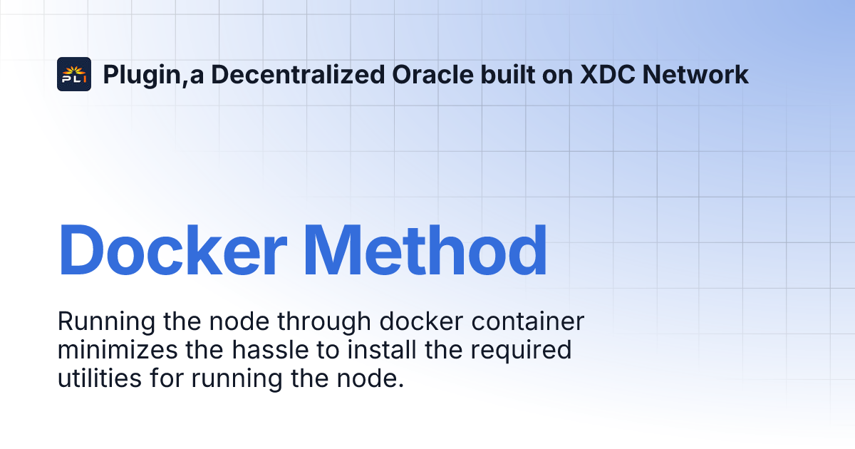 Docker Method | Plugin,a Decentralized Oracle built on XDC Network
